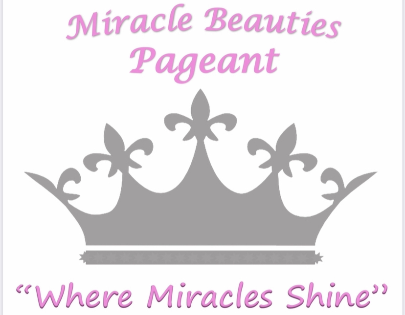 Fundraiser by Charles Hickman : Miracle's Beauty Pageant Fundraiser